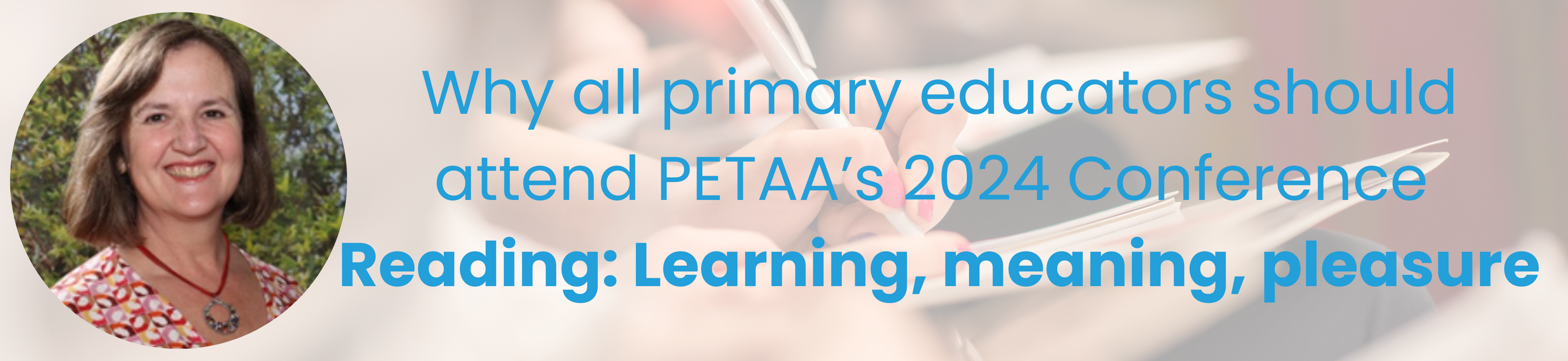 Why educators can't miss PETAA Conference 2024 - Reading: Learning ...