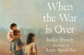 Jackie French reads When the War is Over